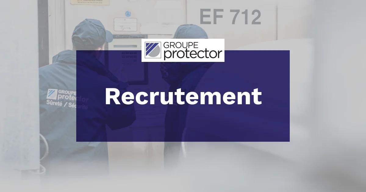 GROUPE PROTECTOR à Saint-Laurent-du-Var près de Nice - Recrutement